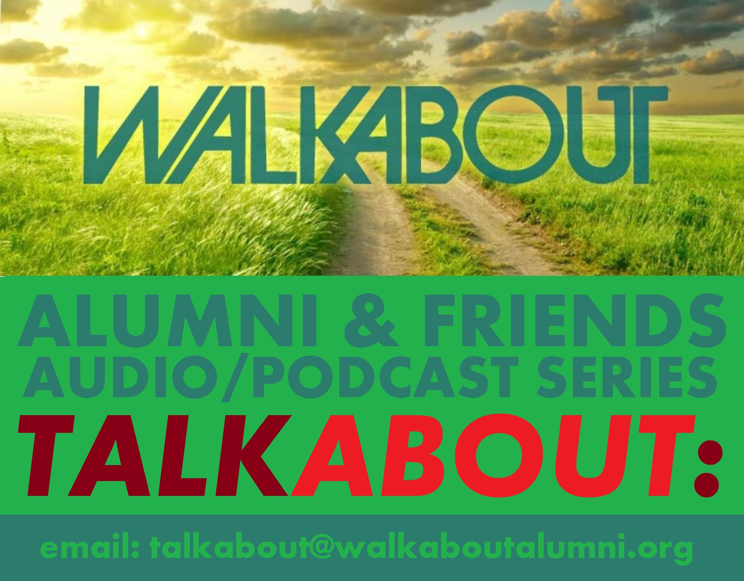 TALKABOUT Series – Walkabout Alumni Association